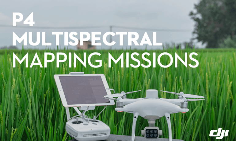 P4 Multispectral - Tutorials - DJI